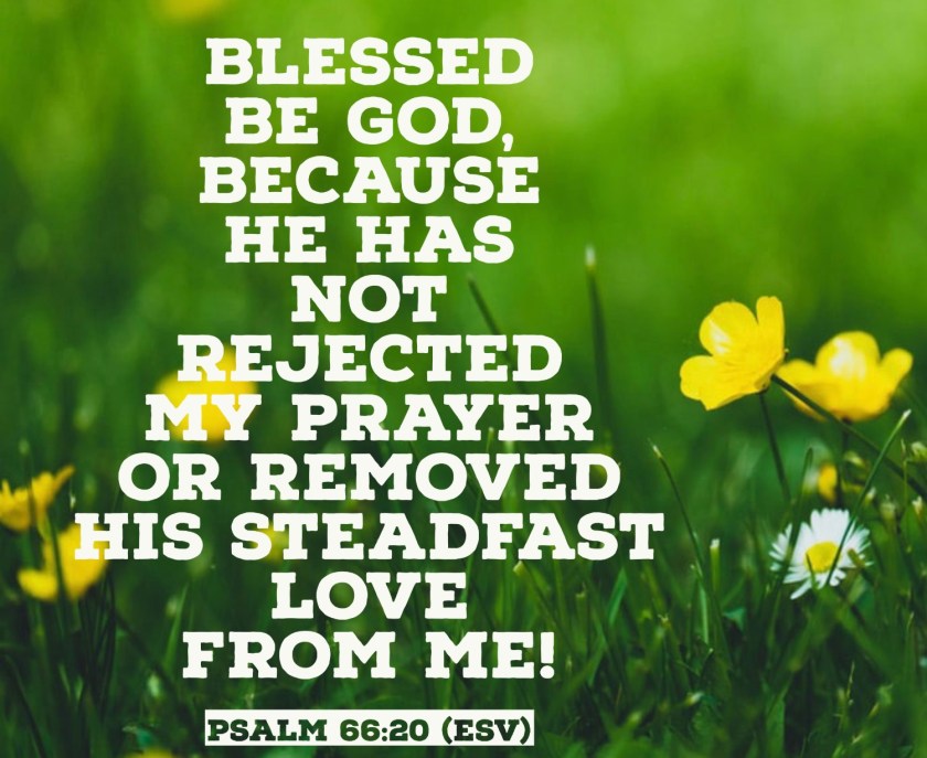 Bless our God; truly God has listened (Psalm 66; Easter 6A) – An ...