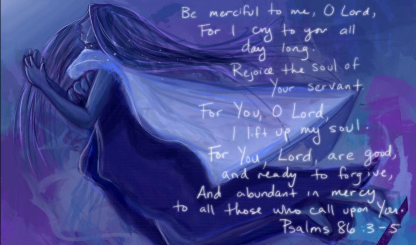 Psalm 86: a primer of prayer (Pentecost 4A) part II – An Informed Faith