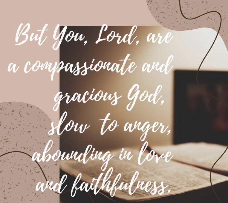 Psalm 86: a primer of prayer (Pentecost 4A) part I – An Informed Faith